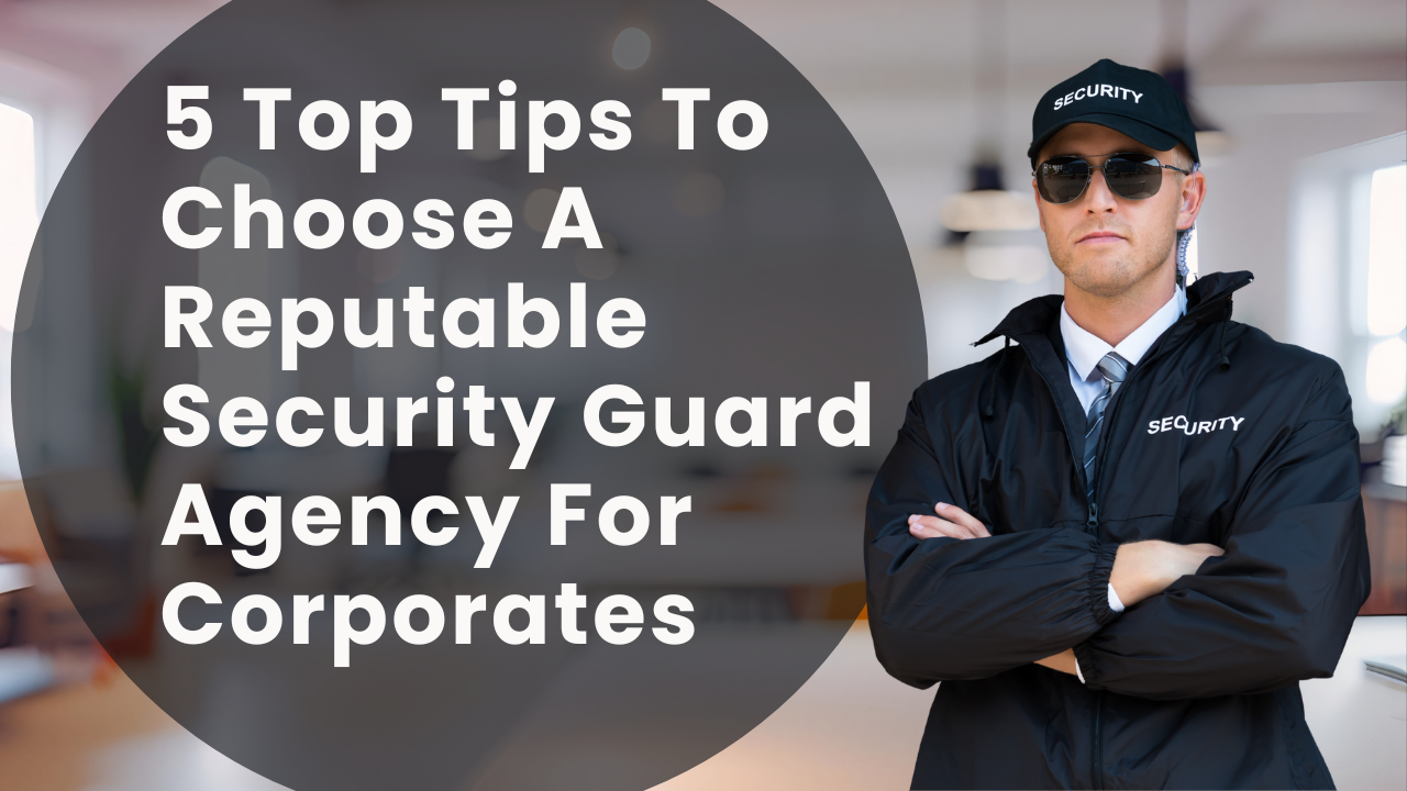 Corporate Security Guard Agency—Professional, Trained & Verified